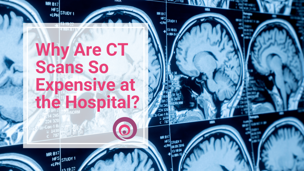 Why Are CT Scans So Expensive at the Hospital? - MRI Chandigarh