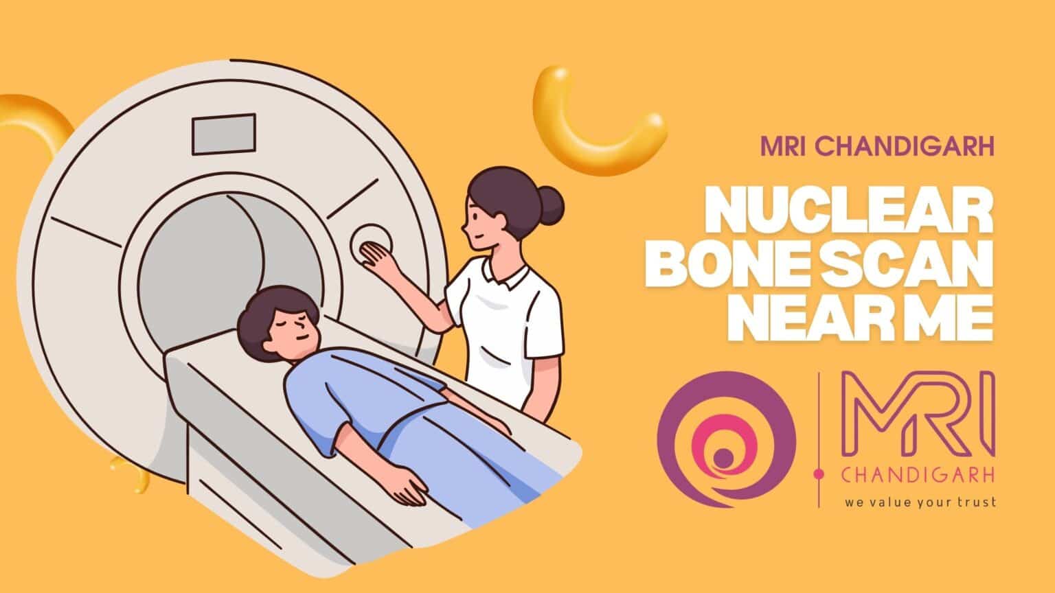 Nuclear Bone Scan Near Me - MRI Chandigarh
